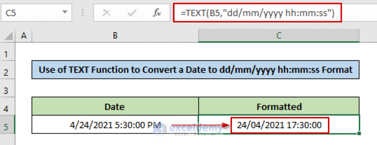 How to Convert a Date to dd/mm/yyyy hh:mm:ss Format in Excel