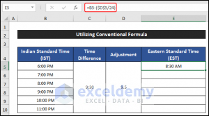 How to Convert IST to EST in Excel (5 Easy Ways) - ExcelDemy