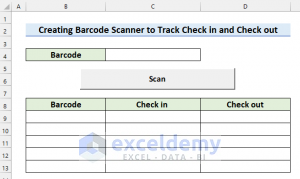 Creating Barcode Scanner to Track Check in & Check out Time in Excel