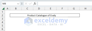 How to Make Catalogue in Excel (with Easy Steps) - ExcelDemy